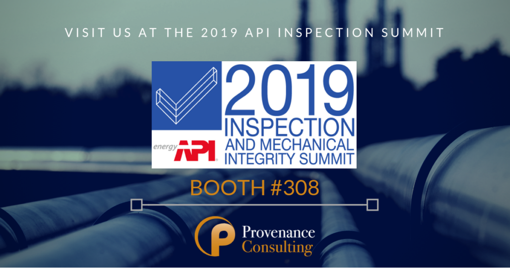 2019 API Inspection and Mechanical Integrity Summit - Provenance Consulting