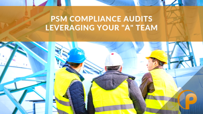 PSM Compliance Audits - Leveraging your "A" Team - Provenance Consulting