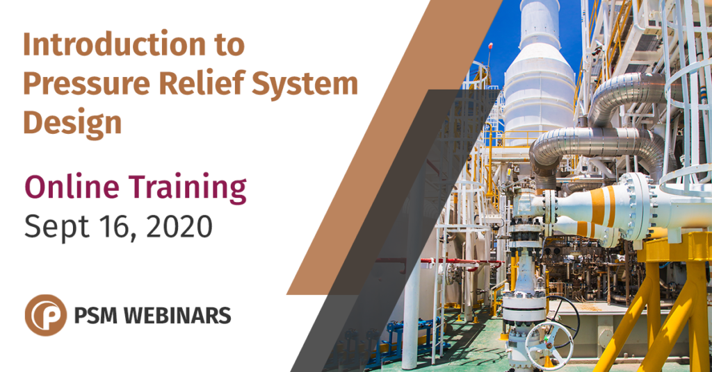 Introduction to Pressure Relief System Design [Webinar] - Provenance ...